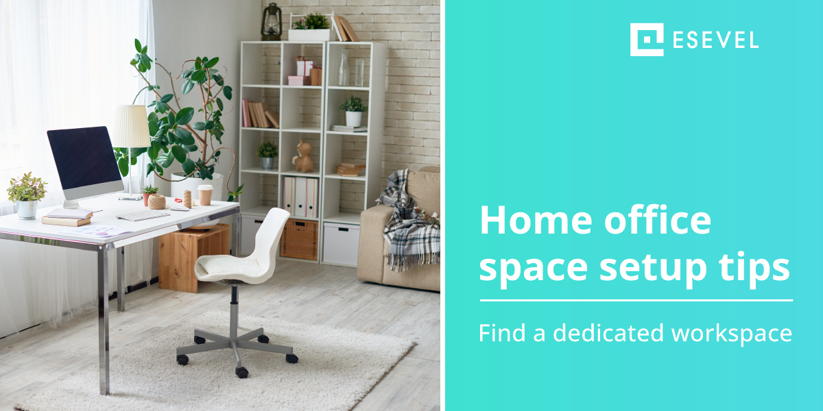How To Set Up A Home Office Space On A Budget | Esevel | Blog